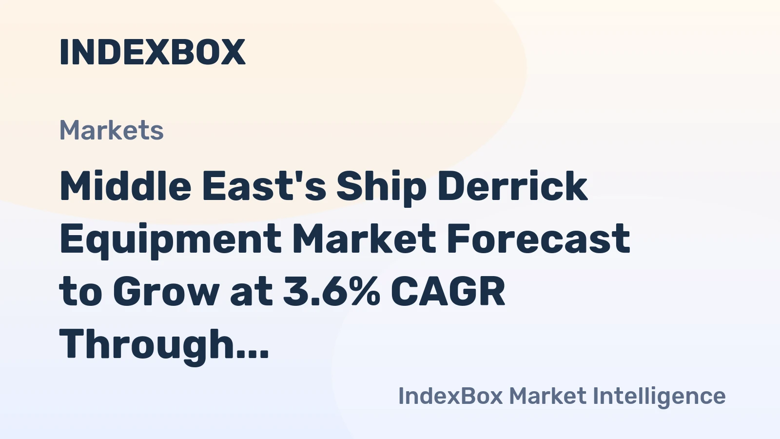 Middle East's Ship Derrick Equipment Market Forecast to Grow at 3.6% CAGR Through 2035