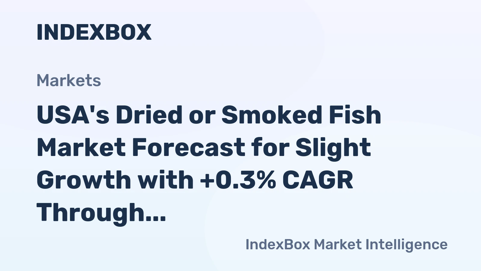 USA's Dried or Smoked Fish Market Forecast for Slight Growth with +0.3% CAGR Through 2035
