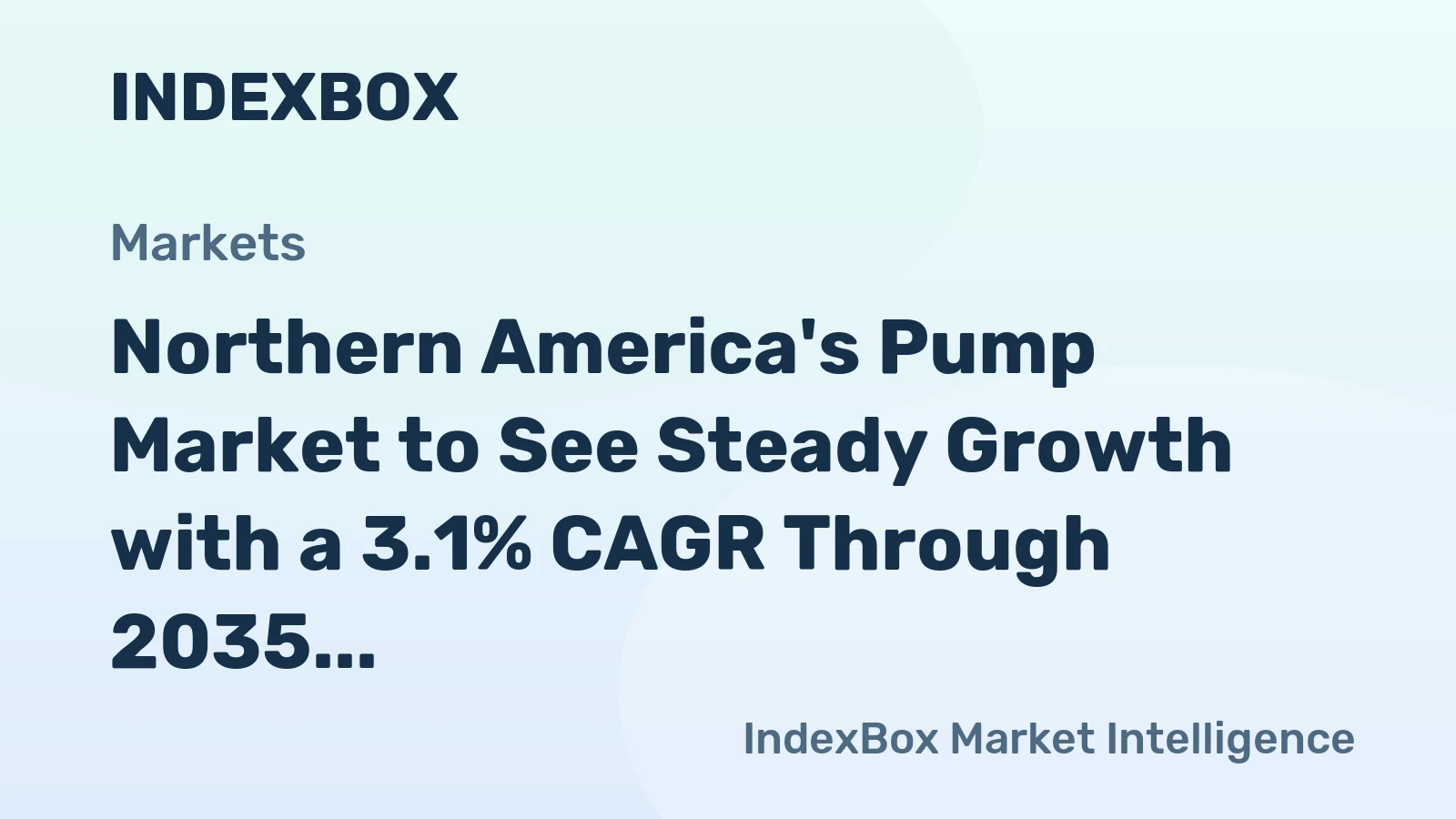 Northern America's Pump Market to See Steady Growth with a 3.1% CAGR Through 2035