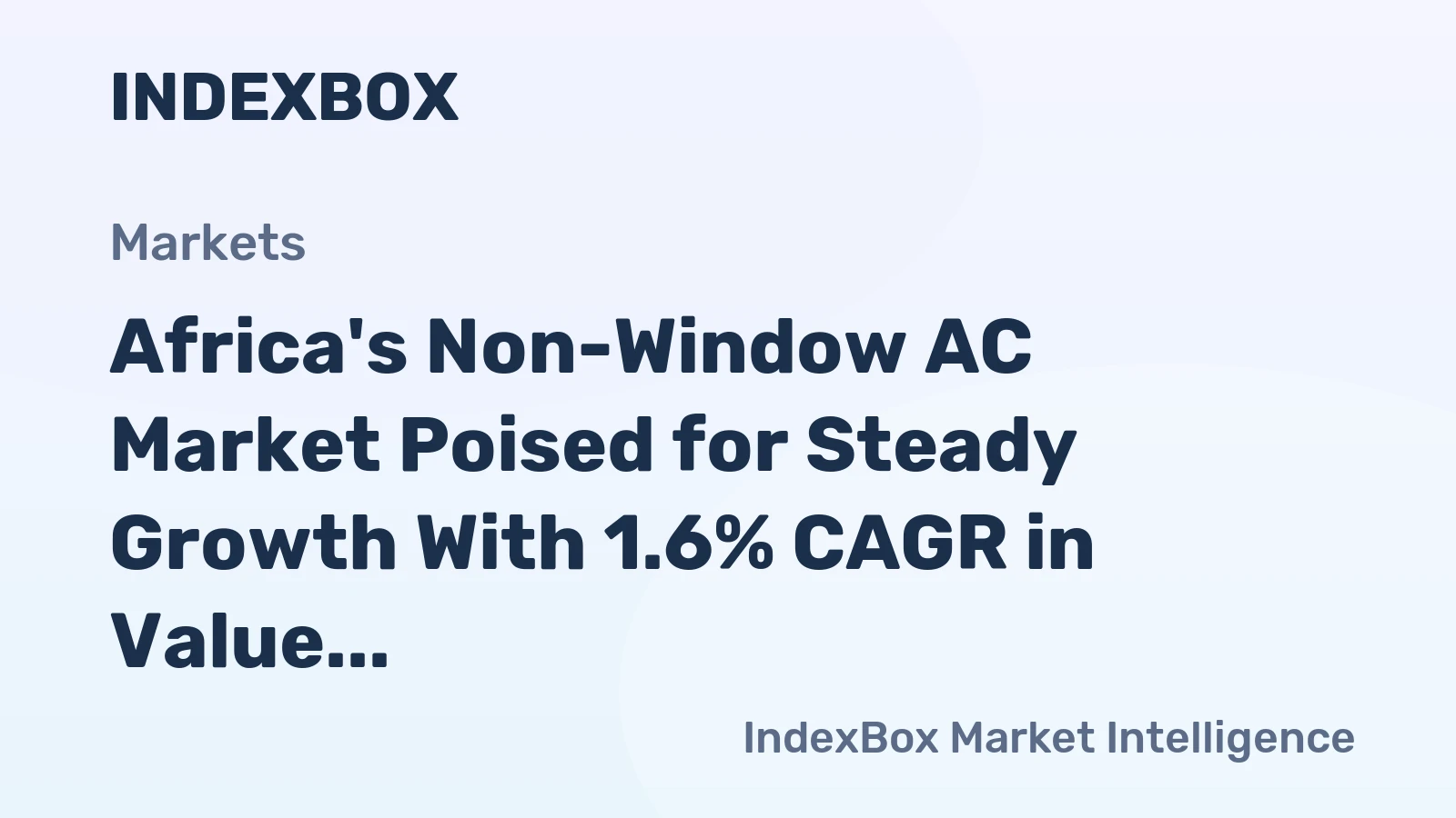 Africa's Non-Window AC Market Poised for Steady Growth With 1.6% CAGR in Value Through 2035