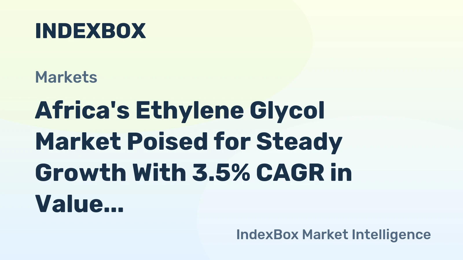 Africa's Ethylene Glycol Market Poised for Steady Growth With 3.5% CAGR in Value Through 2035