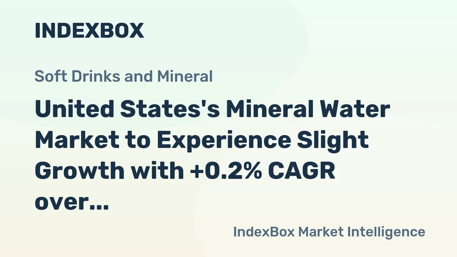 United States's Mineral Water Market to Experience Slight Growth with +0.2% CAGR over Next Decade
