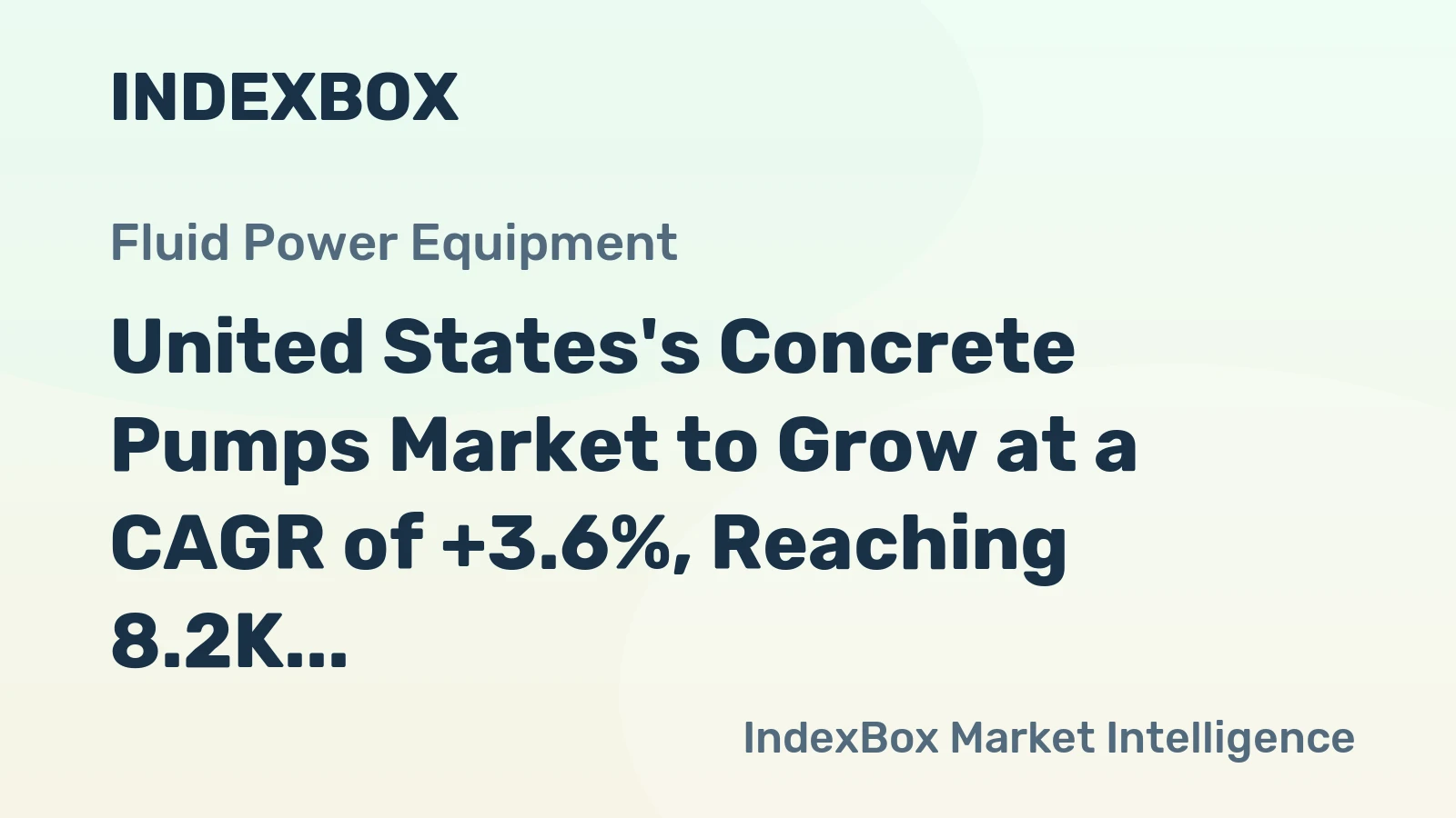 United States's Concrete Pumps Market to Grow at a CAGR of +3.6%, Reaching 8.2K Units by 2035