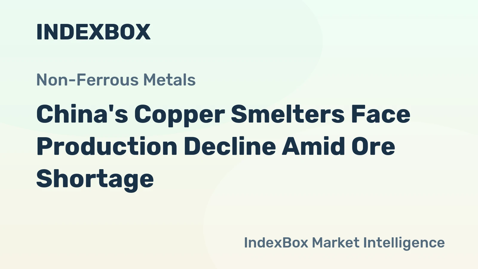 China's Copper Smelters Face Production Decline Amid Ore Shortage