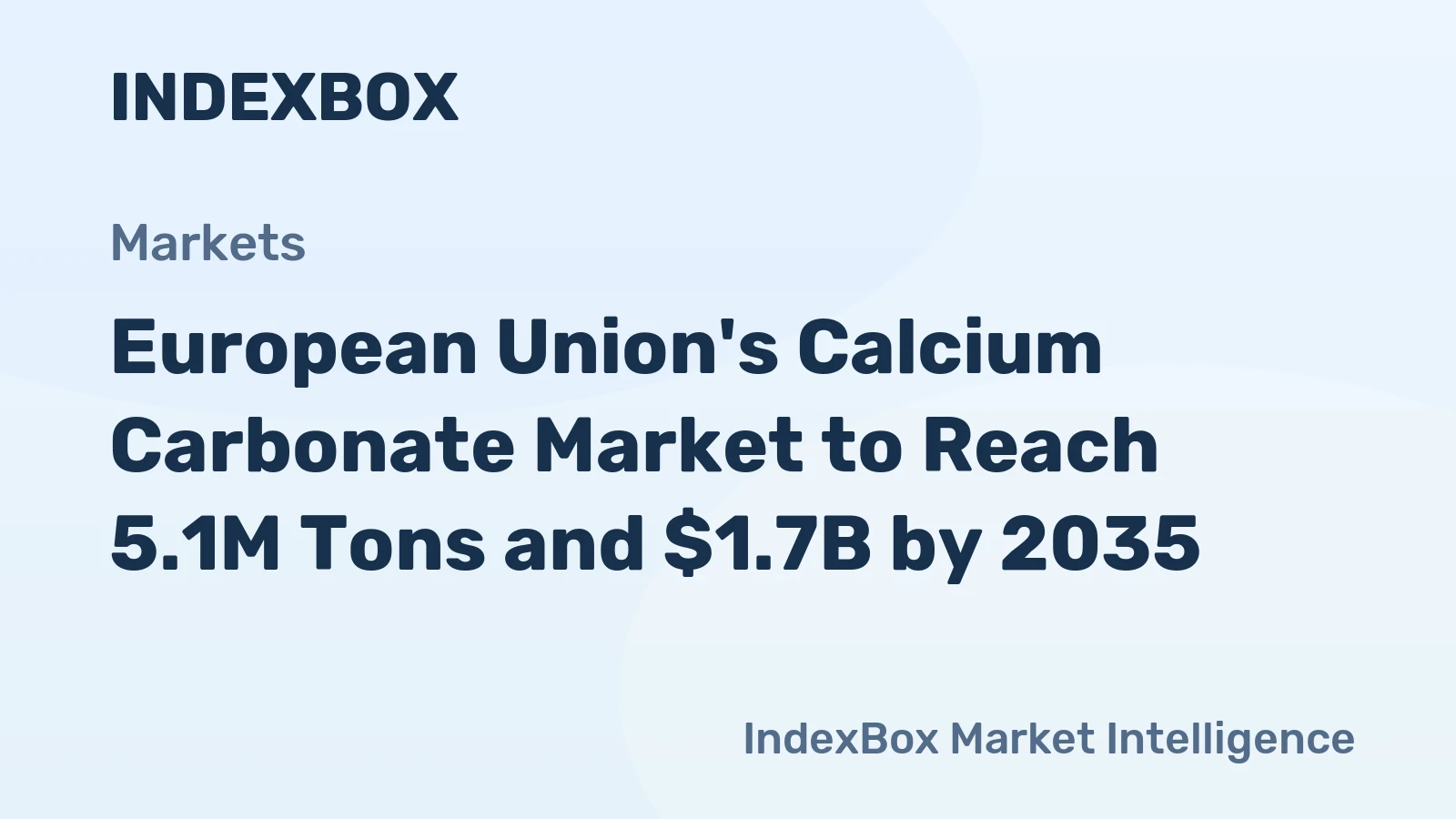 European Union's Calcium Carbonate Market to Reach 5.1M Tons and $1.7B by 2035