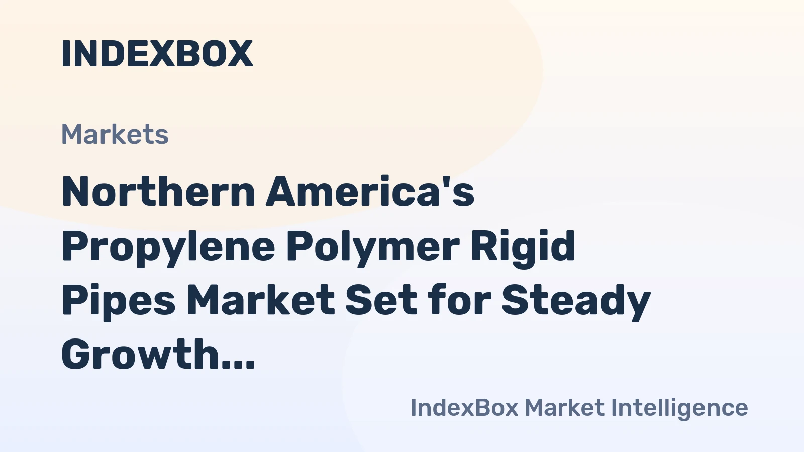 Northern America's Propylene Polymer Rigid Pipes Market Set for Steady Growth with 0.6% CAGR