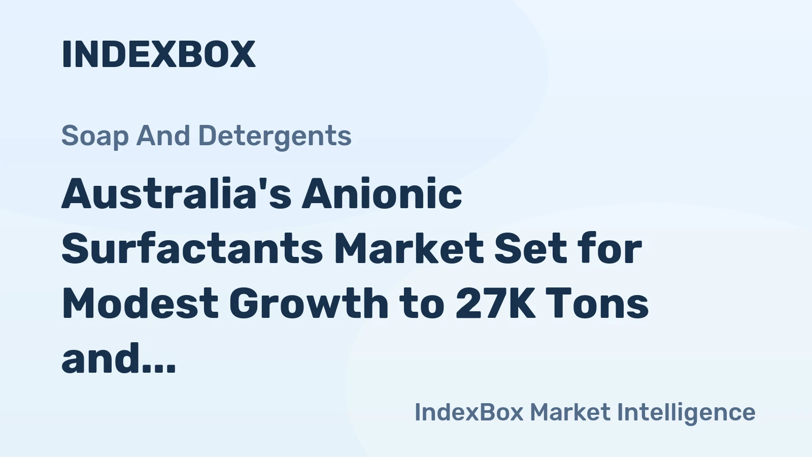 Australia's Anionic Surfactants Market Set for Modest Growth to 27K Tons and $42M