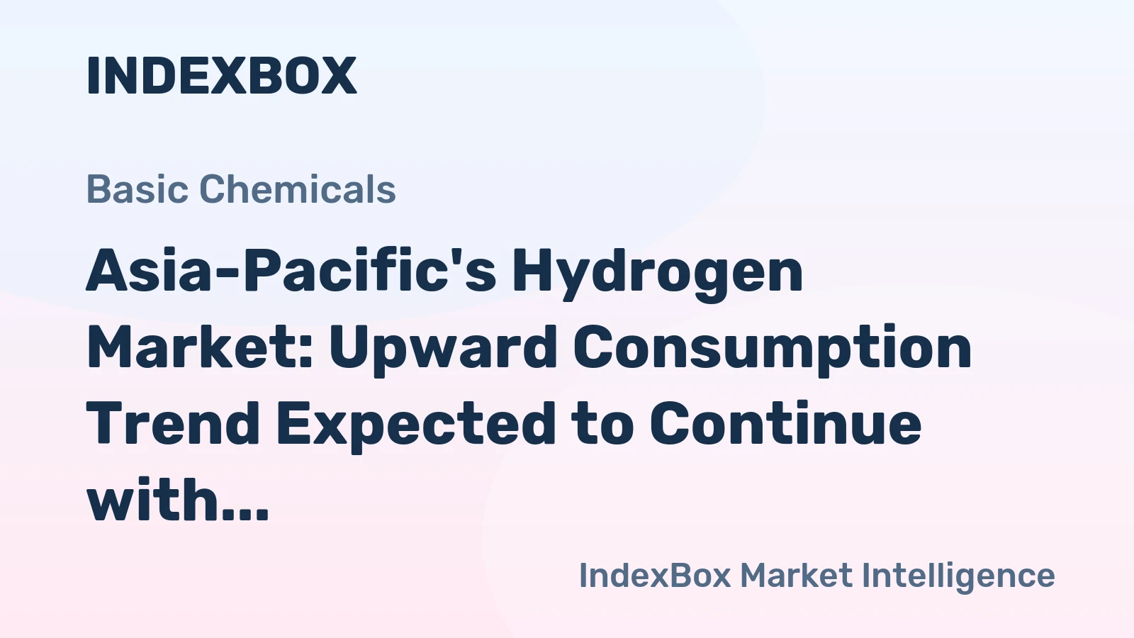 Asia-Pacific's Hydrogen Market: Upward Consumption Trend Expected to Continue with Market Volume Reaching 6.3B Cubic Meters by 2035