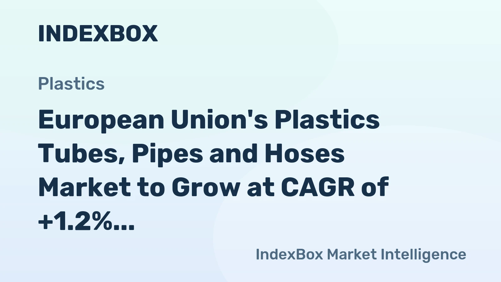 European Union's Plastics Tubes, Pipes and Hoses Market to Grow at CAGR of +1.2% through 2035, Reaching 6.2M Tons