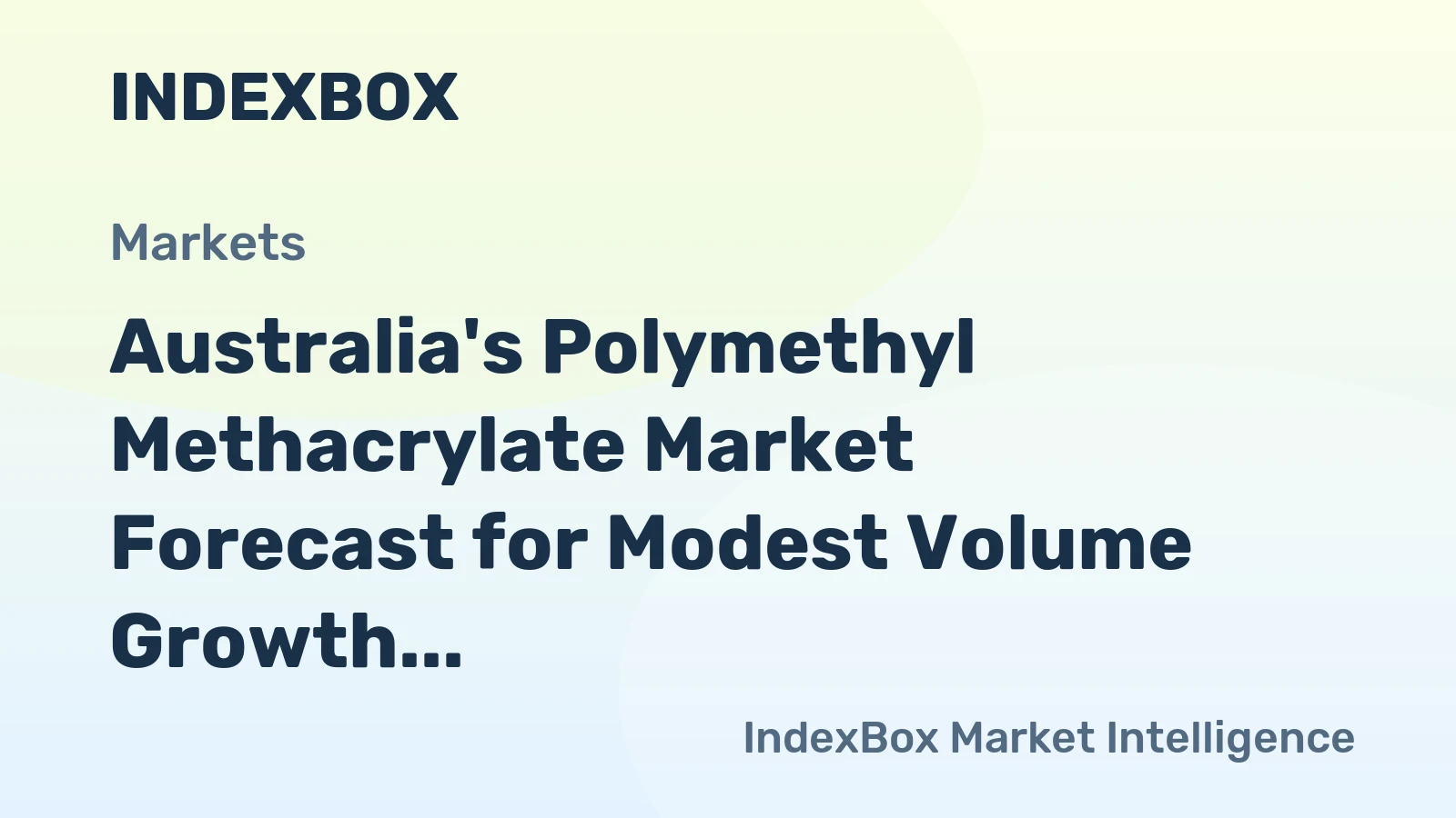 Australia's Polymethyl Methacrylate Market Forecast for Modest Volume Growth with a +0.3% CAGR Through 2035