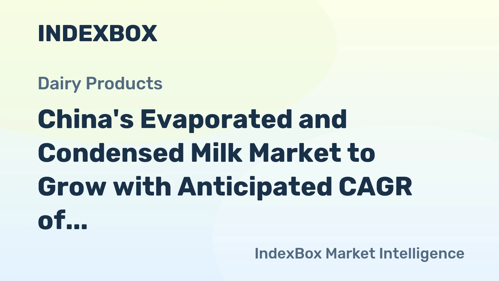 China's Evaporated and Condensed Milk Market to Grow with Anticipated CAGR of +0.4% from 2024 to 2035, Reaching $282M by 2035