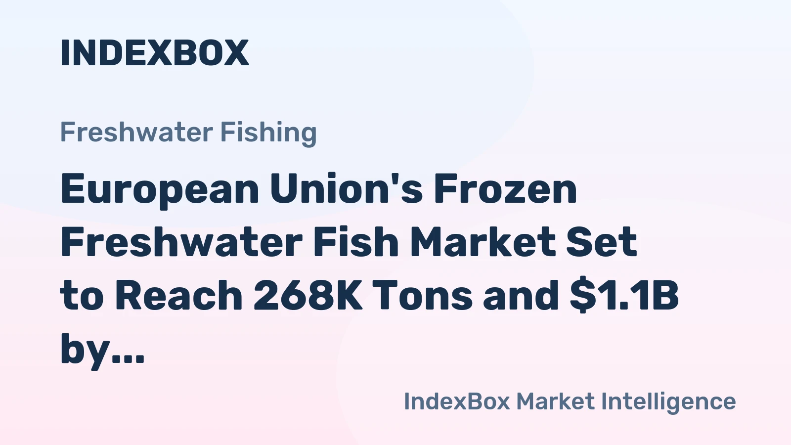 European Union's Frozen Freshwater Fish Market Set to Reach 268K Tons and $1.1B by 2035