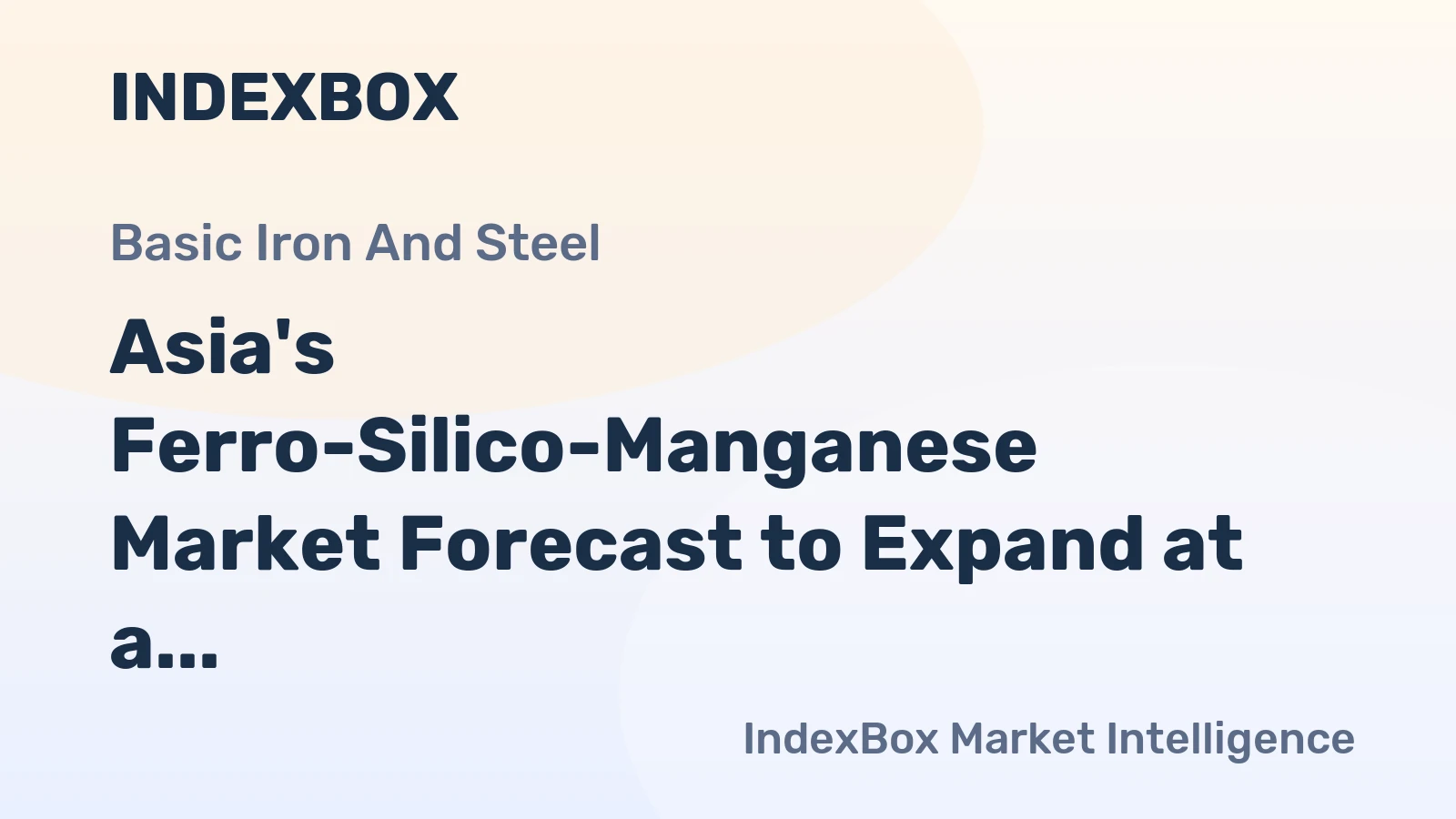 Asia's Ferro-Silico-Manganese Market Forecast to Expand at a 1.1% CAGR Through 2035
