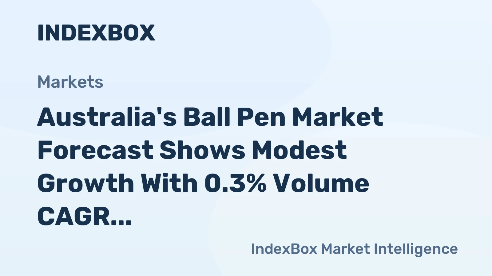 Australia's Ball Pen Market Forecast Shows Modest Growth With 0.3% Volume CAGR