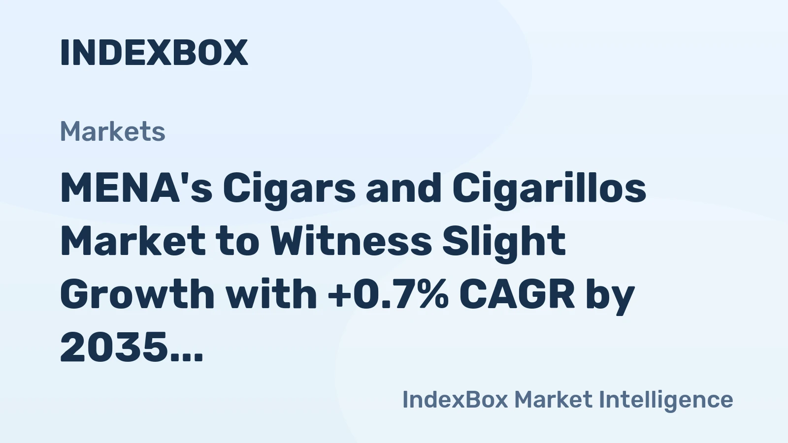 MENA's Cigars and Cigarillos Market to Witness Slight Growth with +0.7% CAGR by 2035