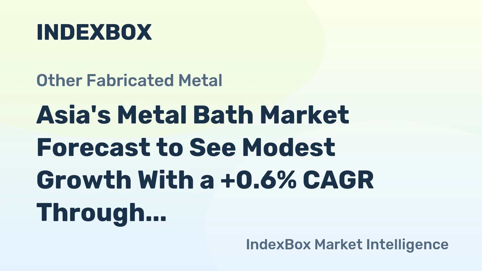 Asia's Metal Bath Market Forecast to See Modest Growth With a +0.6% CAGR Through 2035