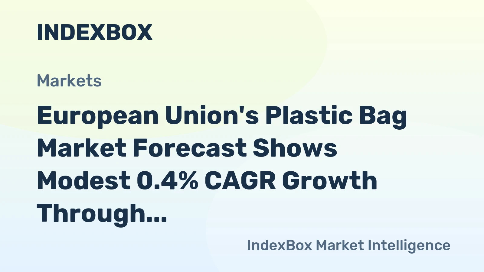European Union's Plastic Bag Market Forecast Shows Modest 0.4% CAGR Growth Through 2035
