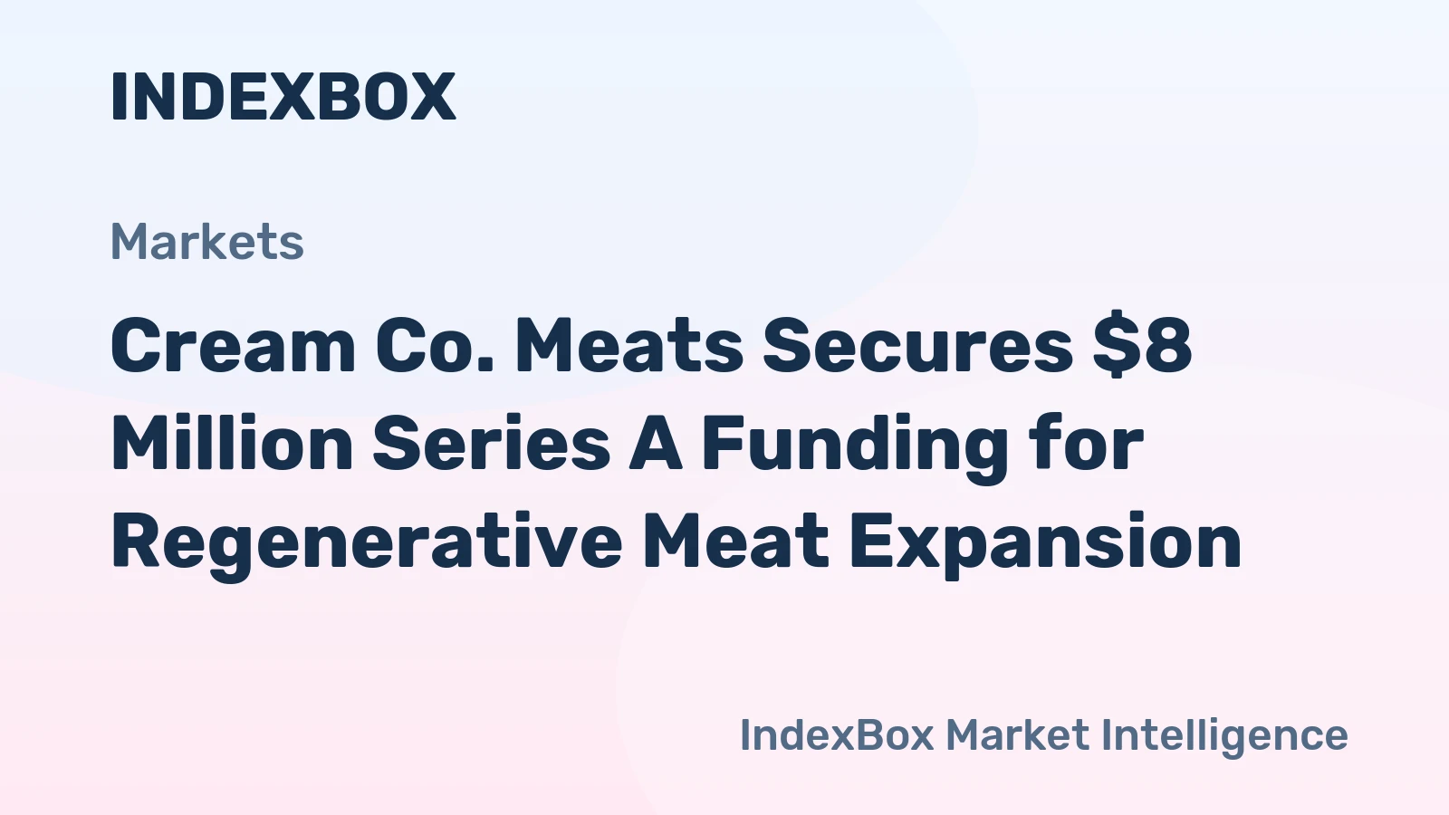 Cream Co. Meats Secures $8 Million Series A Funding for Regenerative Meat Expansion
