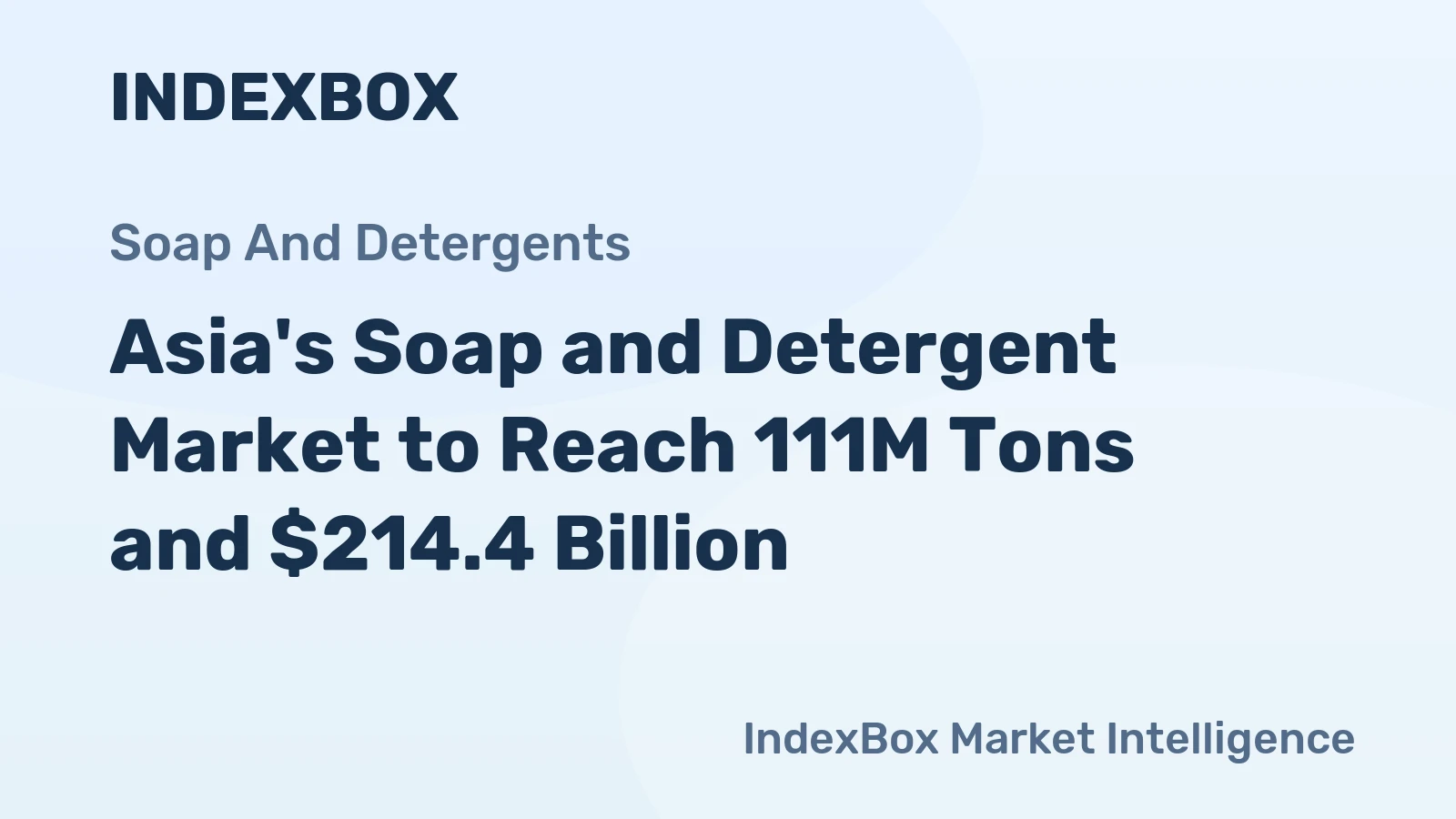 Asia's Soap and Detergent Market to Reach 111M Tons and $214.4 Billion