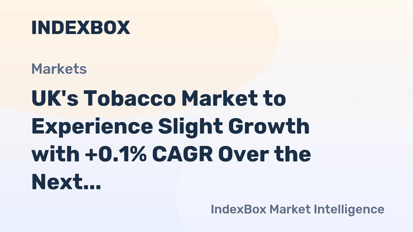 UK's Tobacco Market to Experience Slight Growth with +0.1% CAGR Over the Next Decade