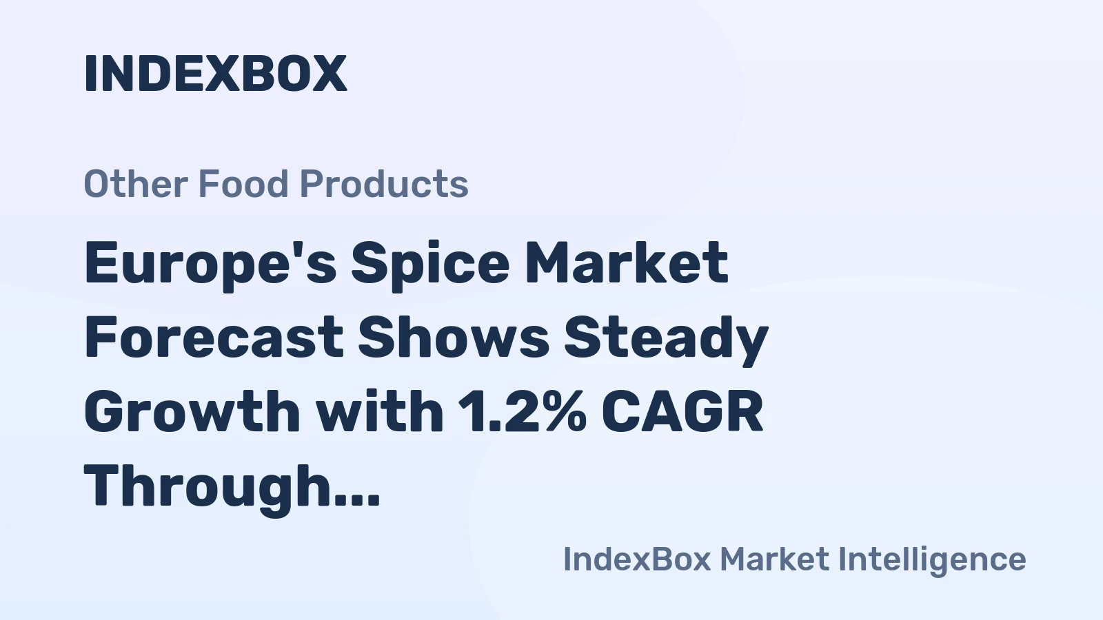 Europe's Spice Market Forecast Shows Steady Growth with 1.2% CAGR Through 2035