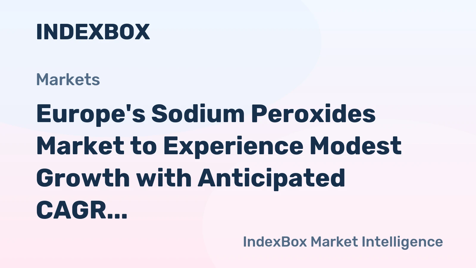 Europe's Sodium Peroxides Market to Experience Modest Growth with Anticipated CAGR of +1.2% from 2024 to 2035