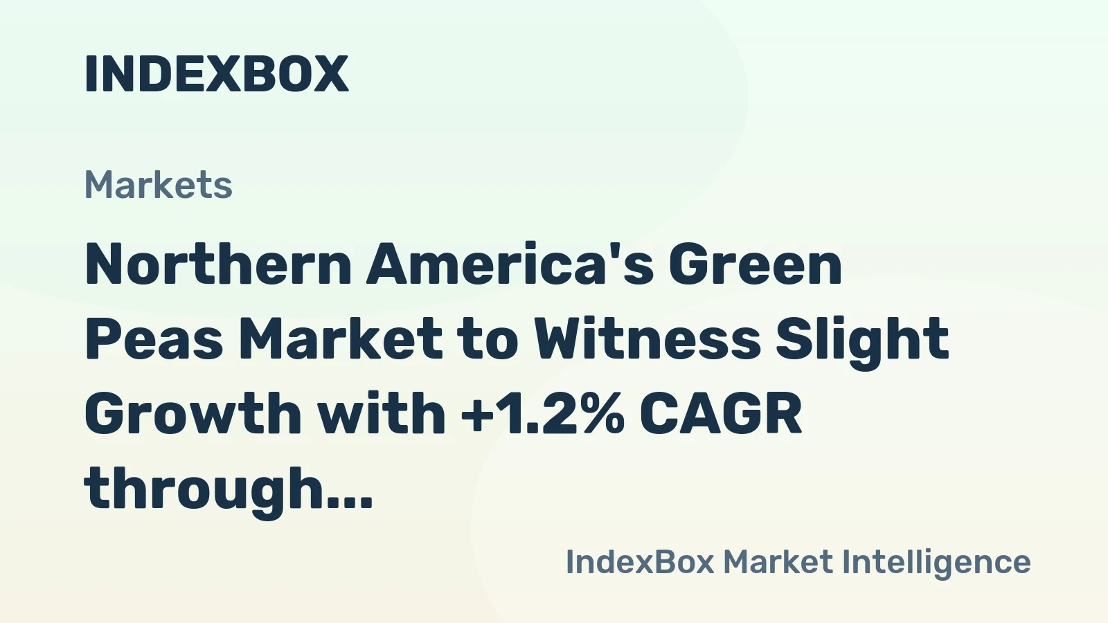 Northern America's Green Peas Market to Witness Slight Growth with +1.2% CAGR through 2035