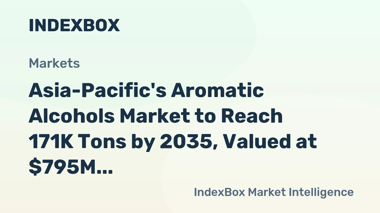 Asia-Pacific's Aromatic Alcohols Market to Reach 171K Tons by 2035, Valued at $795M