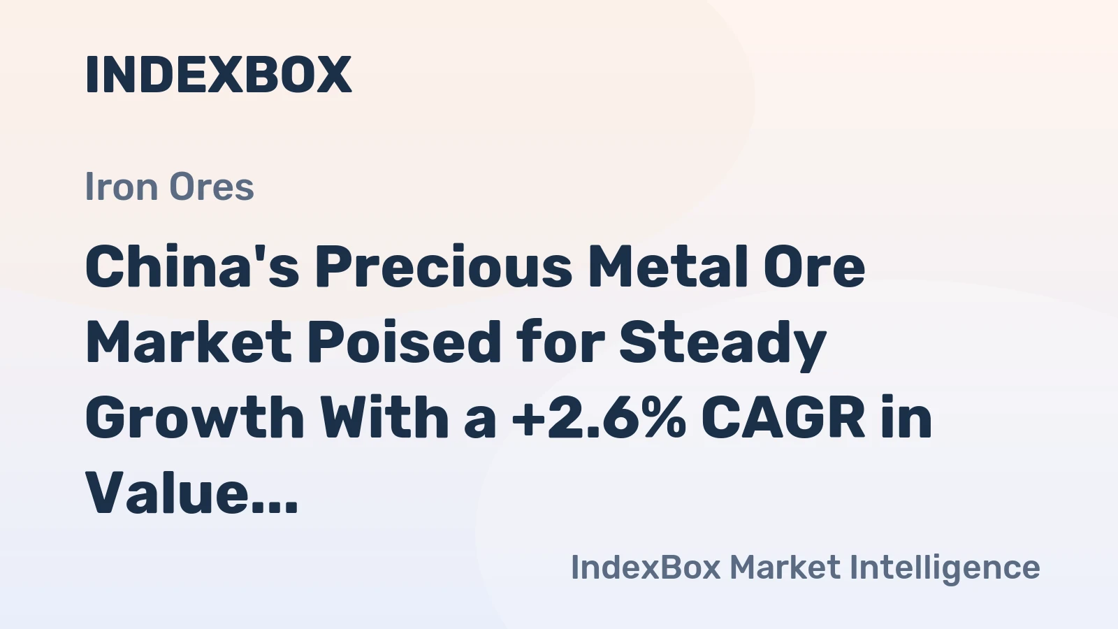 China's Precious Metal Ore Market Poised for Steady Growth With a +2.6% CAGR in Value Through 2035