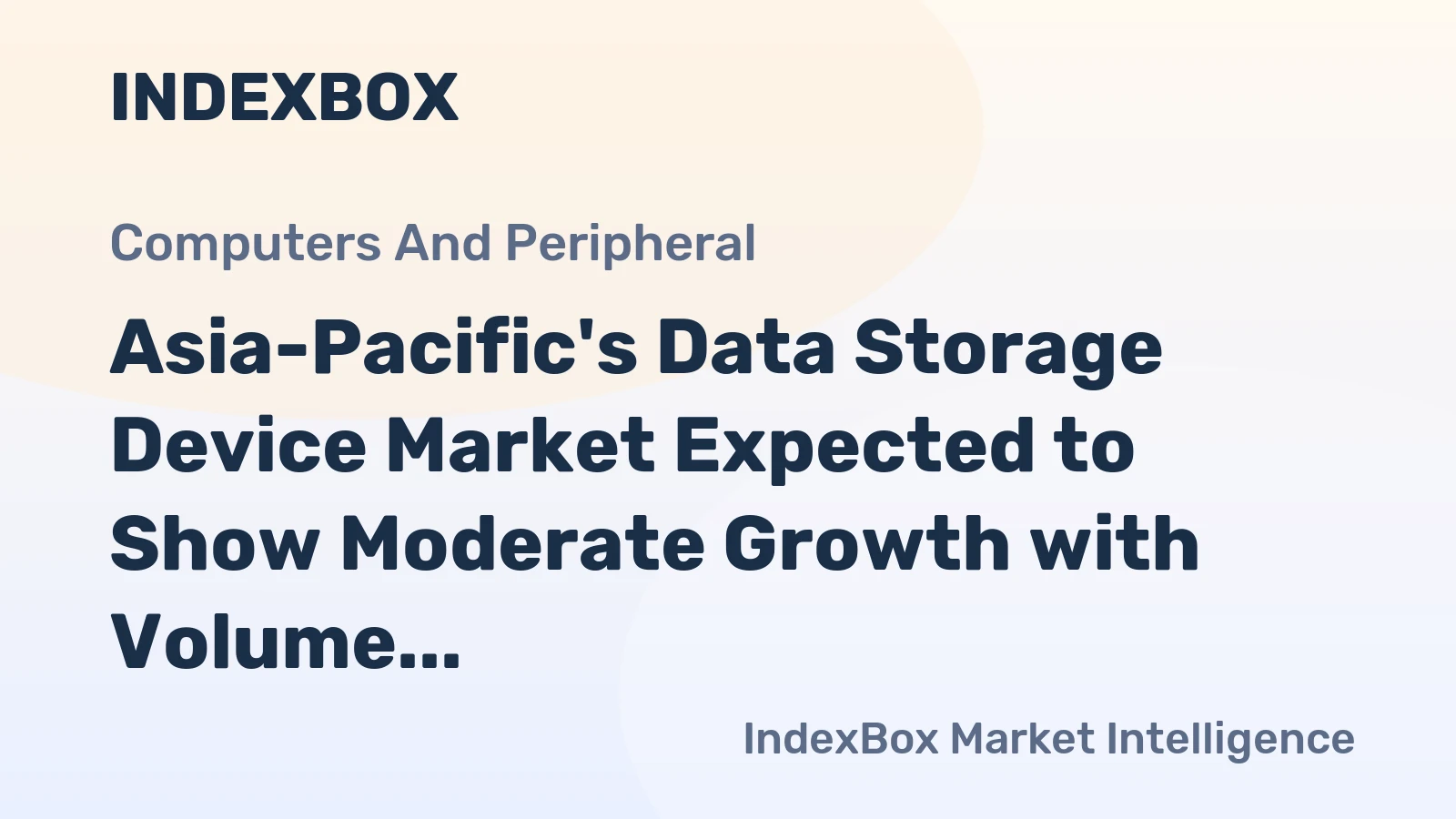 Asia-Pacific's Data Storage Device Market Expected to Show Moderate Growth with Volume Reaching 338M Units and Value Reaching $27.5B by 2035