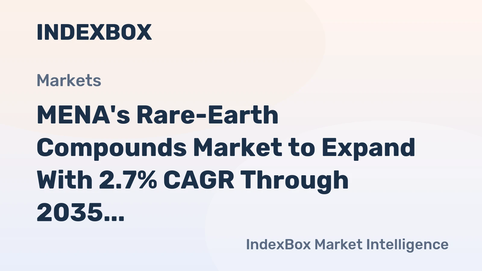 MENA's Rare-Earth Compounds Market to Expand With 2.7% CAGR Through 2035