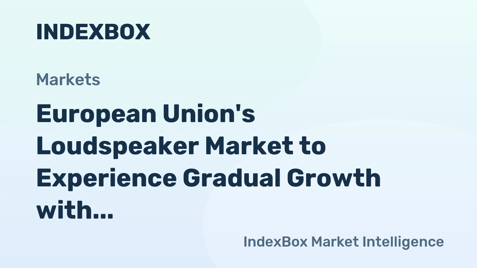 European Union's Loudspeaker Market to Experience Gradual Growth with +2.1% CAGR by 2035