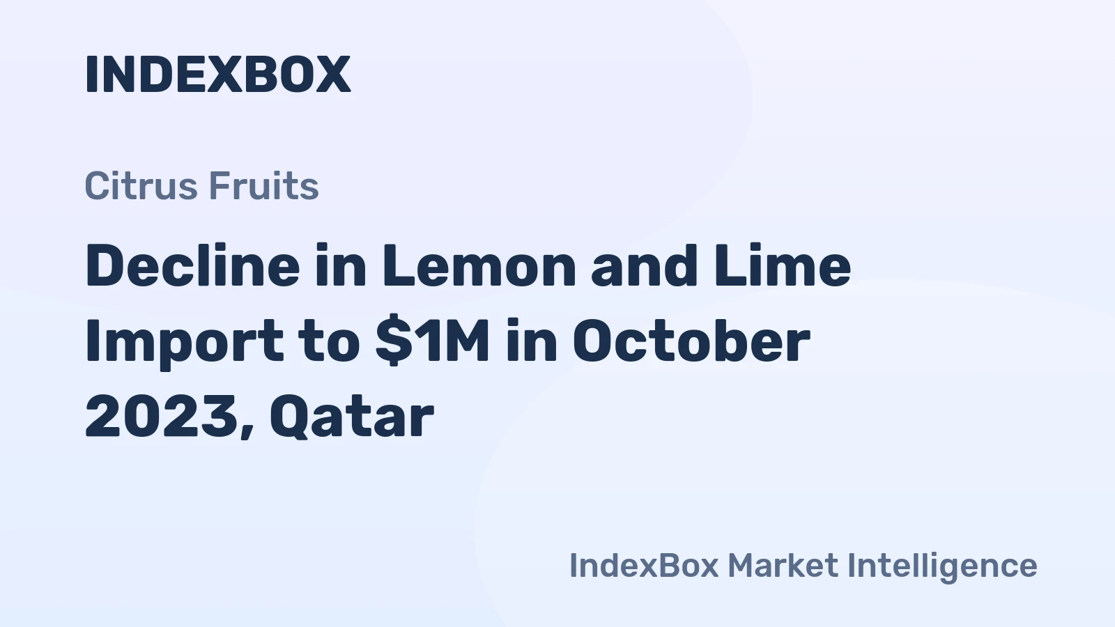 Decline in Lemon and Lime Import to $1M in October 2023, Qatar