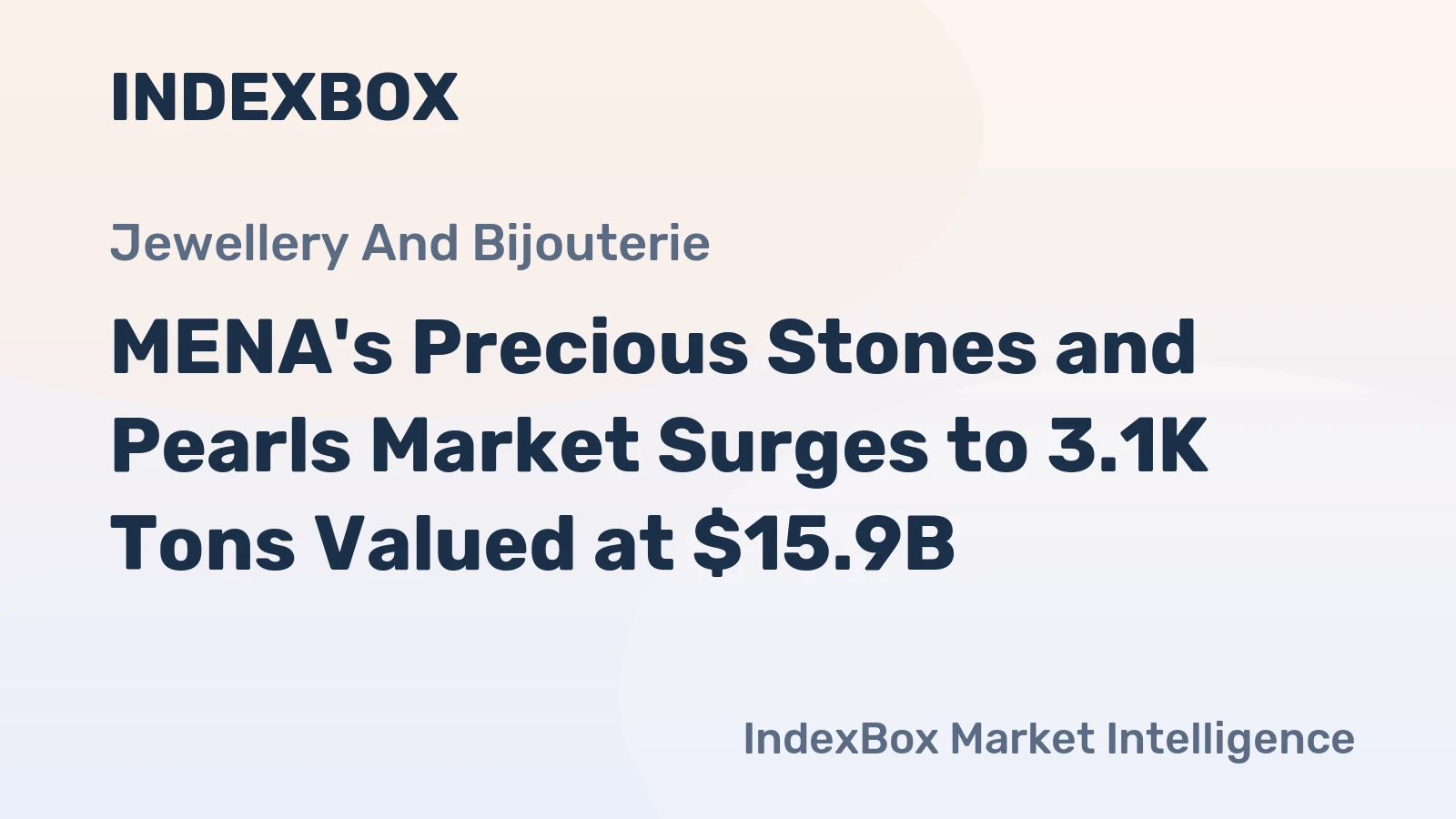 MENA's Precious Stones and Pearls Market Surges to 3.1K Tons Valued at $15.9B