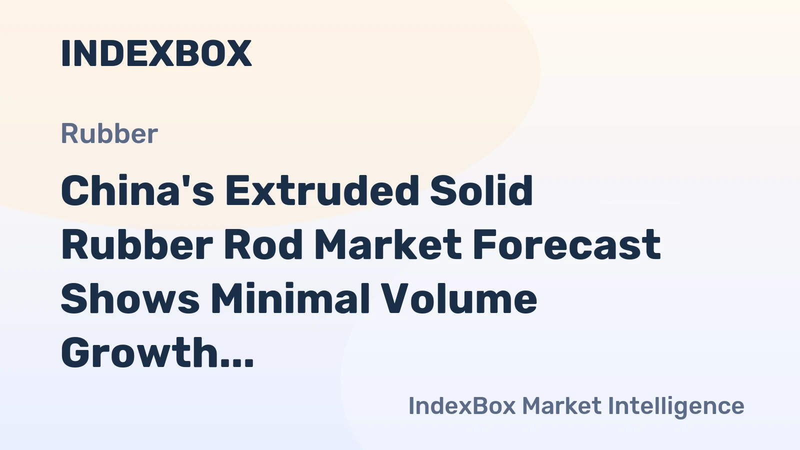 China's Extruded Solid Rubber Rod Market Forecast Shows Minimal Volume Growth With a +0.1% CAGR Through 2035