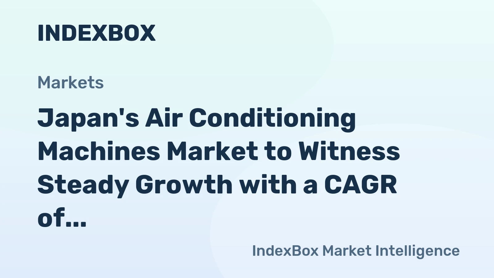 Japan's Air Conditioning Machines Market to Witness Steady Growth with a CAGR of +3.7% over the Next Decade