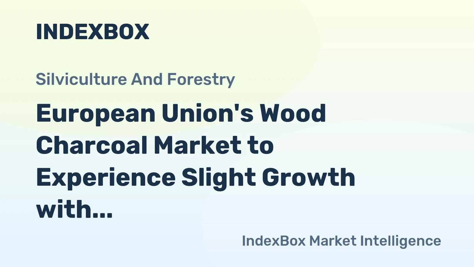 European Union's Wood Charcoal Market to Experience Slight Growth with CAGR of +1.3% by 2035