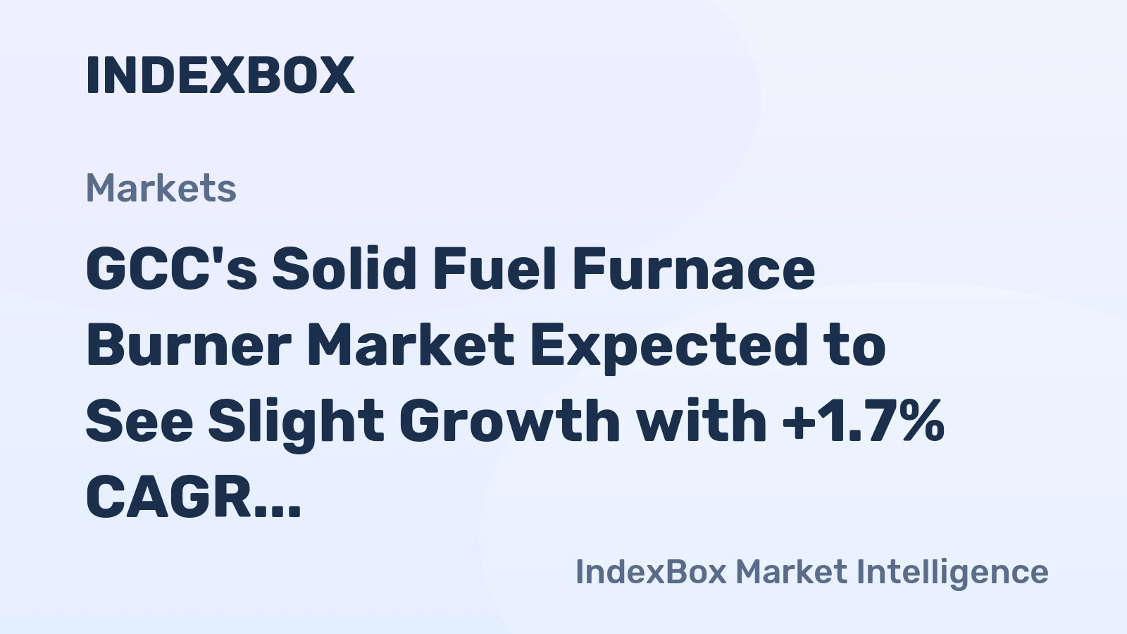 GCC's Solid Fuel Furnace Burner Market Expected to See Slight Growth with +1.7% CAGR