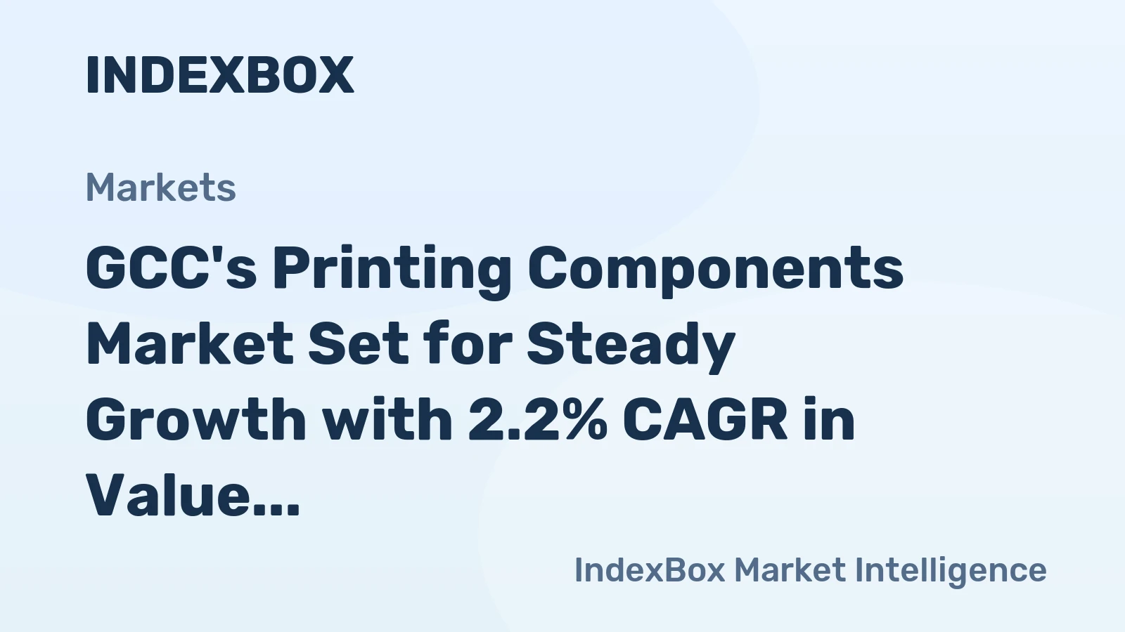 GCC's Printing Components Market Set for Steady Growth with 2.2% CAGR in Value