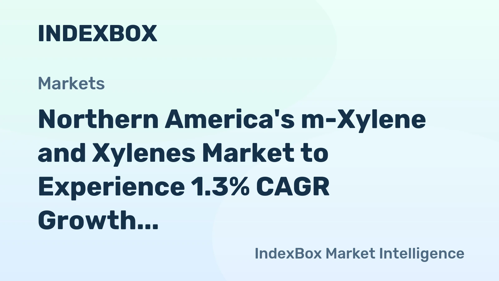 Northern America's m-Xylene and Xylenes Market to Experience 1.3% CAGR Growth from 2024 to 2035