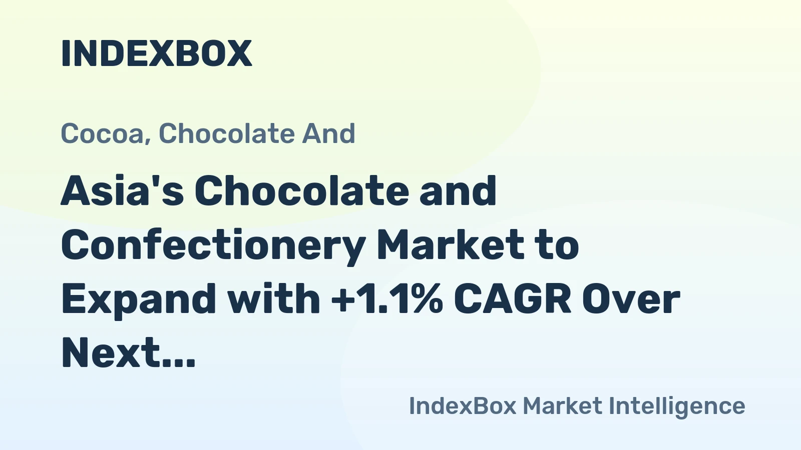 Asia's Chocolate and Confectionery Market to Expand with +1.1% CAGR Over Next Decade