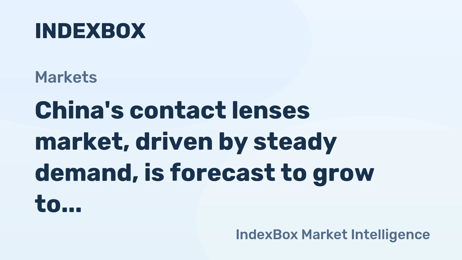 China's contact lenses market, driven by steady demand, is forecast to grow to 1.7B units in volume and $707M in value by 2035.