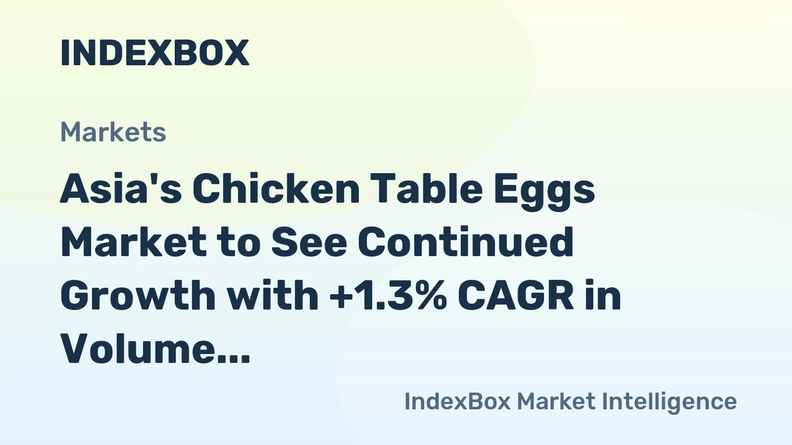 Asia's Chicken Table Eggs Market to See Continued Growth with +1.3% CAGR in Volume and +4.3% CAGR in Value from 2024 to 2035