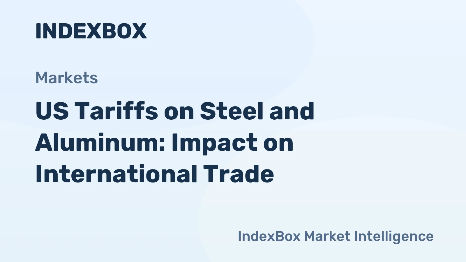 US Tariffs on Steel and Aluminum: Impact on International Trade