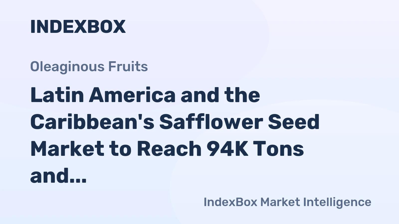 Latin America and the Caribbean's Safflower Seed Market to Reach 94K Tons and $60M by 2035