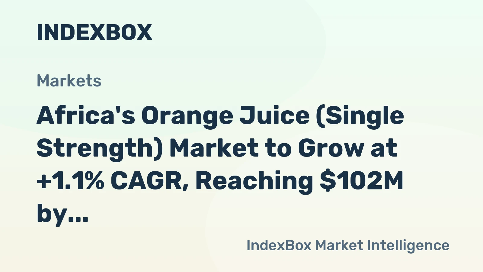 Africa's Orange Juice (Single Strength) Market to Grow at +1.1% CAGR, Reaching $102M by 2035