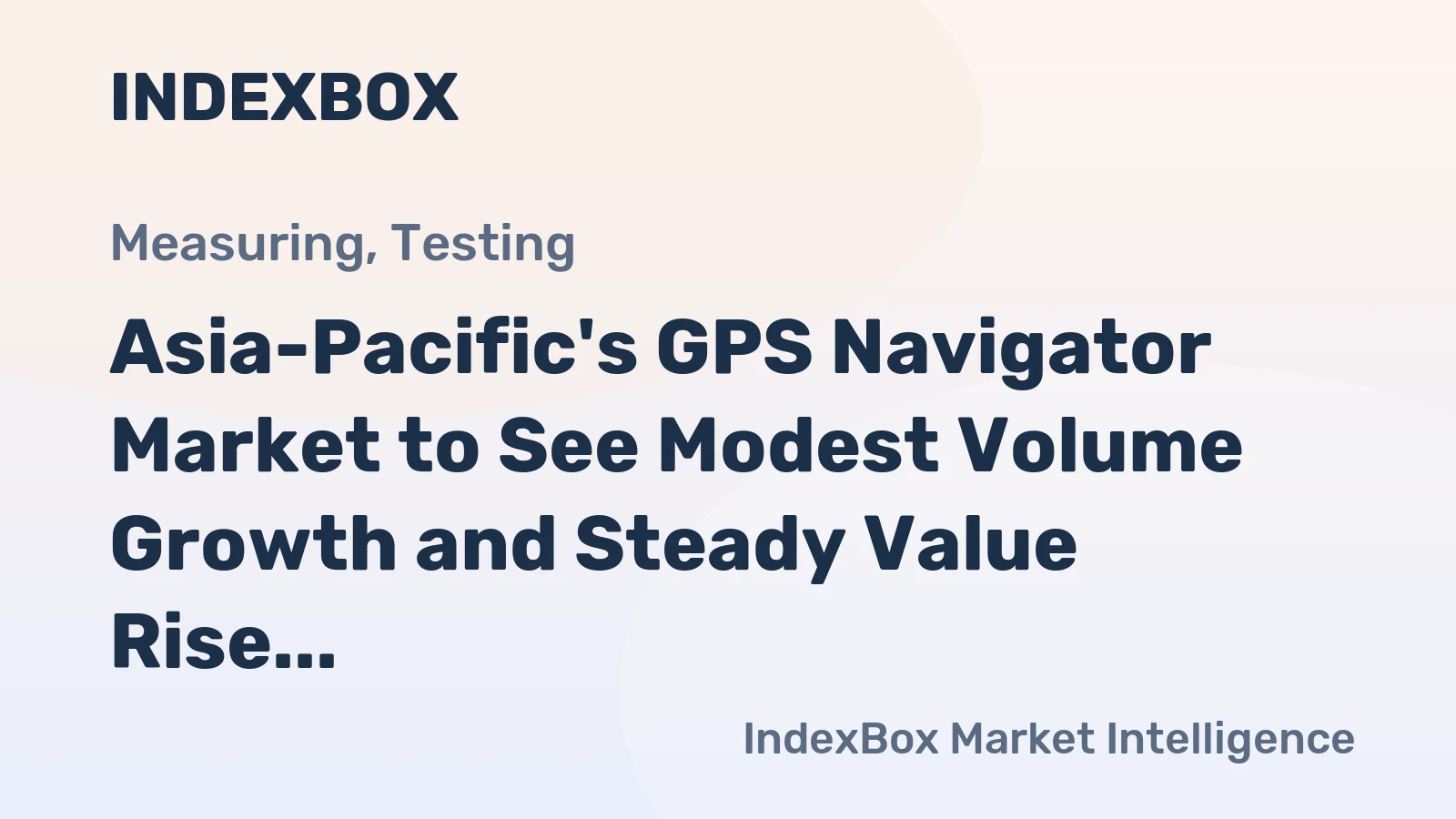 Asia-Pacific's GPS Navigator Market to See Modest Volume Growth and Steady Value Rise Through 2035