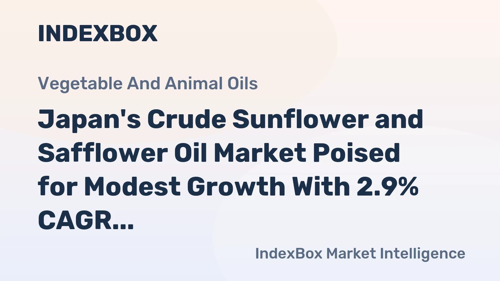 Japan's Crude Sunflower and Safflower Oil Market Poised for Modest Growth With 2.9% CAGR in Value