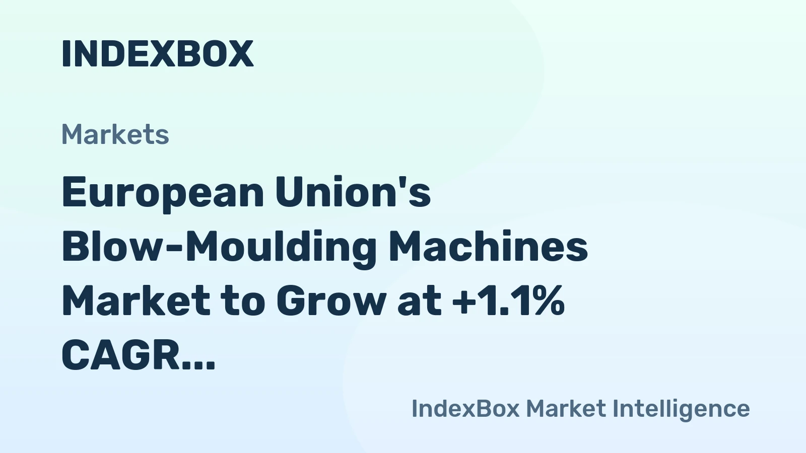 European Union's Blow-Moulding Machines Market to Grow at +1.1% CAGR, Reaching 159K Units by 2035
