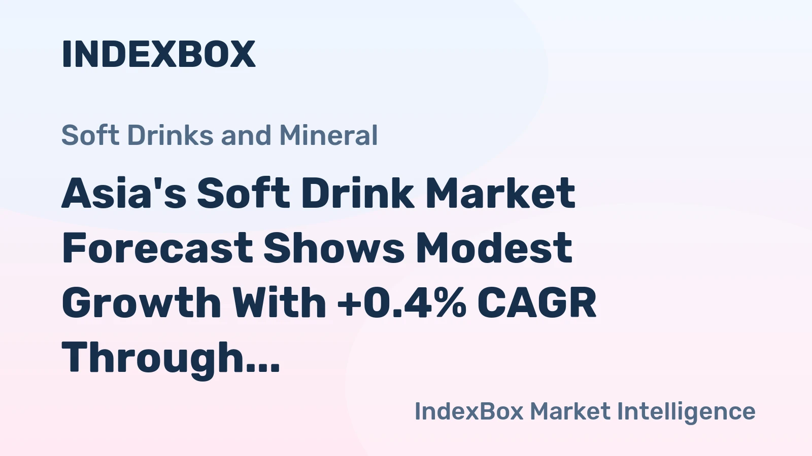 Asia's Soft Drink Market Forecast Shows Modest Growth With +0.4% CAGR Through 2035